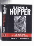 Book Review: Dennis Hopper: The Wild Ride of a Hollywood Rebel by Peter ...