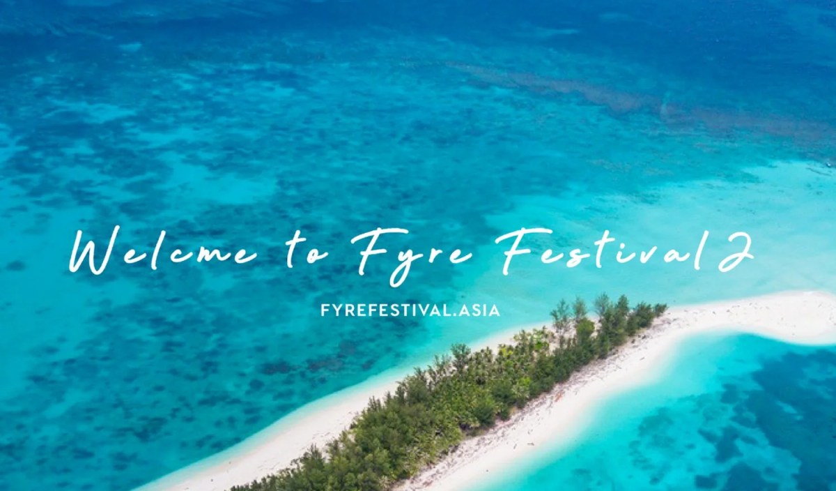Wait….Fyre Festival Is Back!?!?!? Here Are Unbelievable Details ...