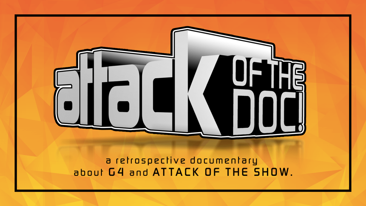 “Attack Of The Doc!” The True Hollywood Story Of G4! Here’s The Trailer ...